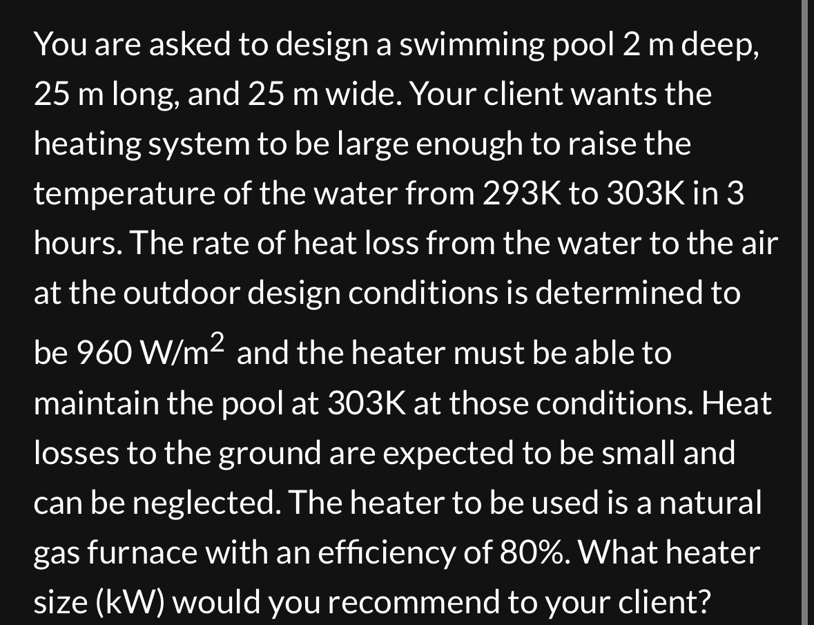 Solved You are asked to design a swimming pool 2m ﻿deep, 25m | Chegg.com