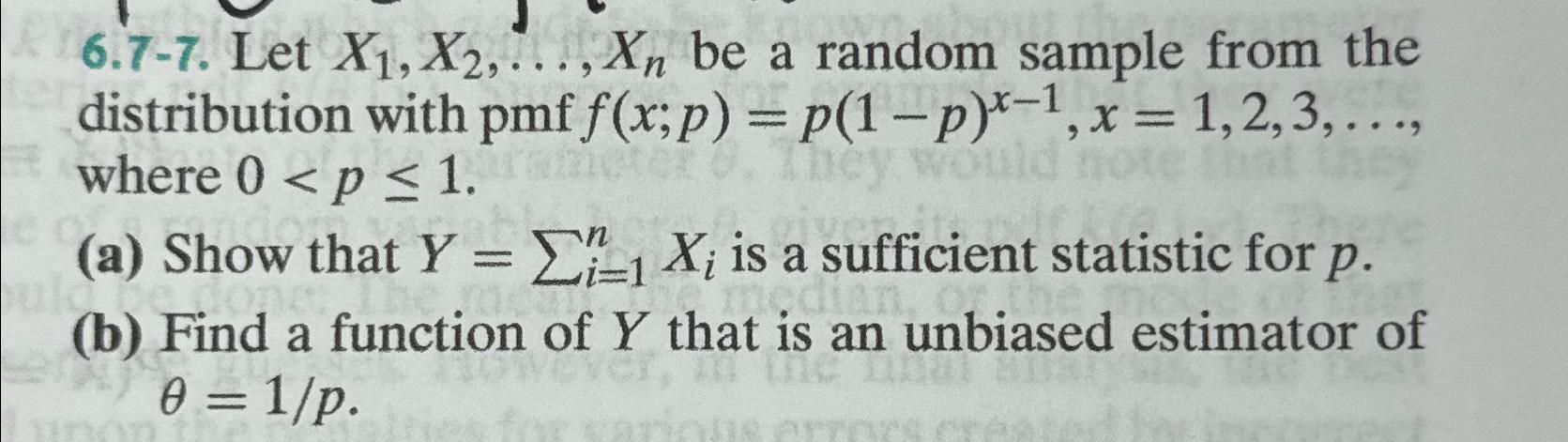 Solved 6.7-7. ﻿Let x1,x2,dots,xn ﻿be a random sample from | Chegg.com