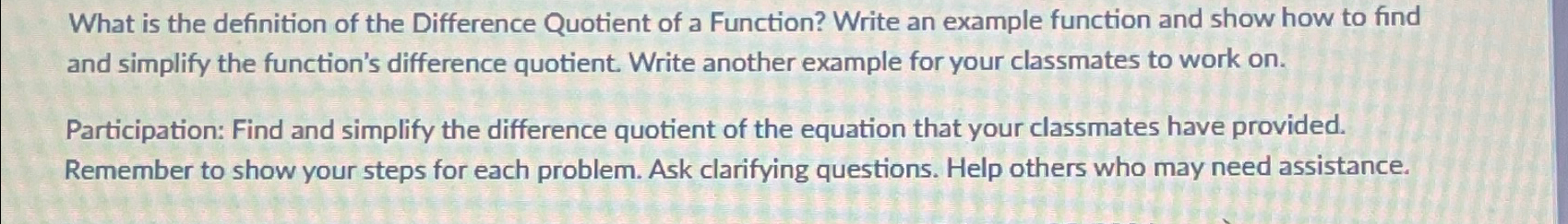 Solved What is the definition of the Difference Quotient of | Chegg.com