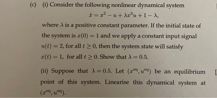Solved (c) (i) Consider the following nonlinear dynamical | Chegg.com