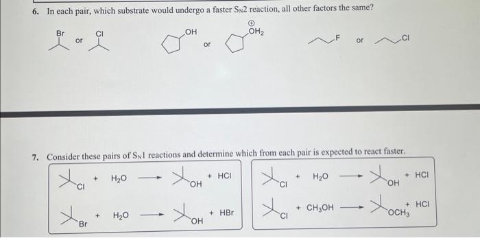 Solved or or or 7. Consider these pairs of SN1 reactions and | Chegg.com