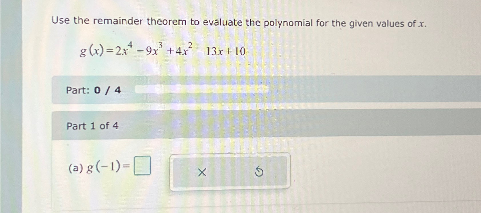 Use the remainder theorem to evaluate the polynomial | Chegg.com