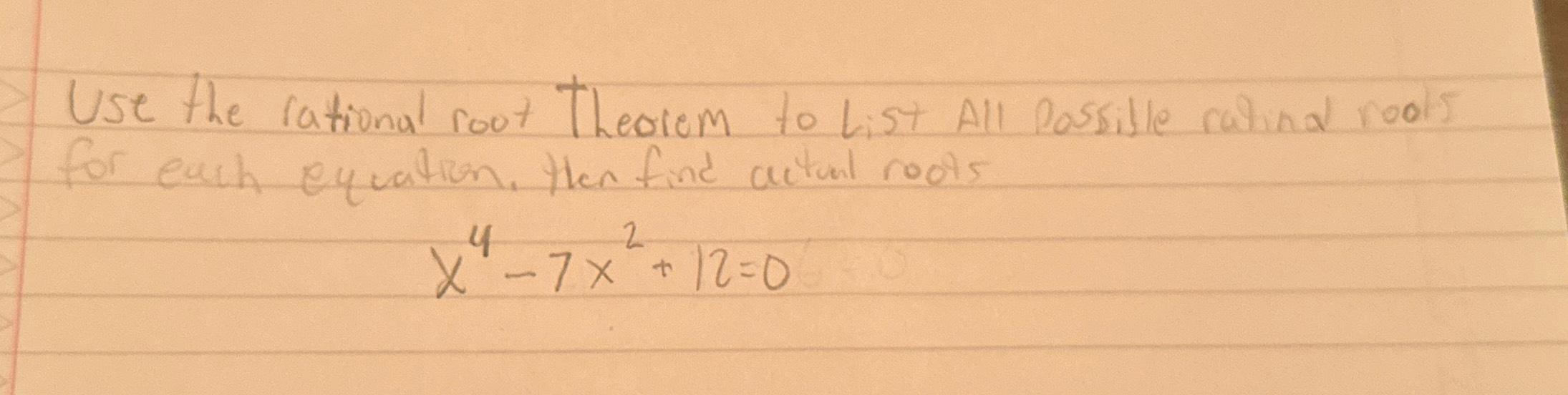 Solved Use The Rational Root Theorem To List All Possible