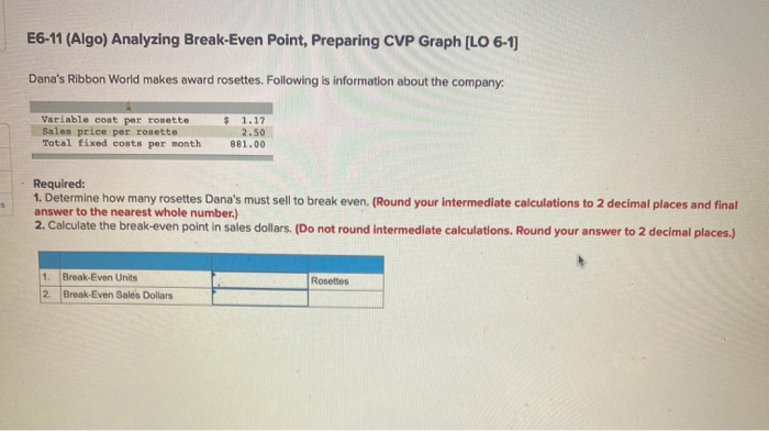 Solved E6-11 (Algo) Analyzing Break-Even Point, Preparing | Chegg.com
