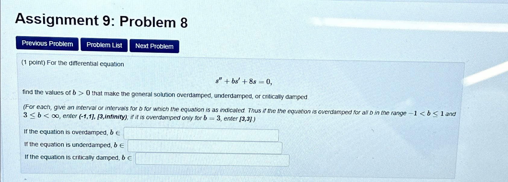 Solved Assignment 9: Problem 8(1 ﻿point) ﻿For the | Chegg.com