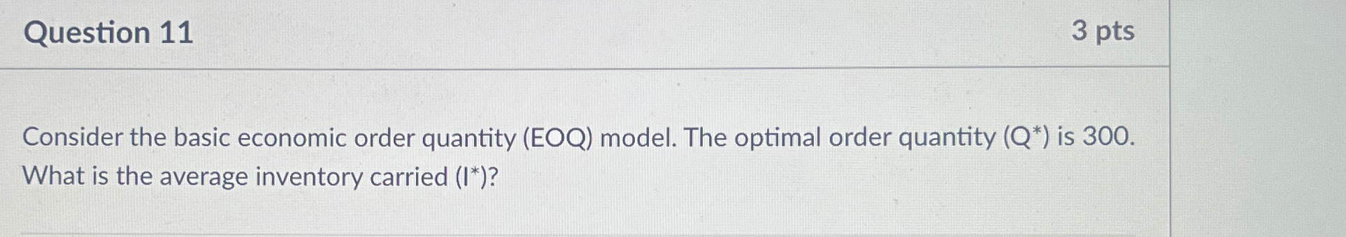 Solved Question 113 ﻿ptsConsider the basic economic order | Chegg.com