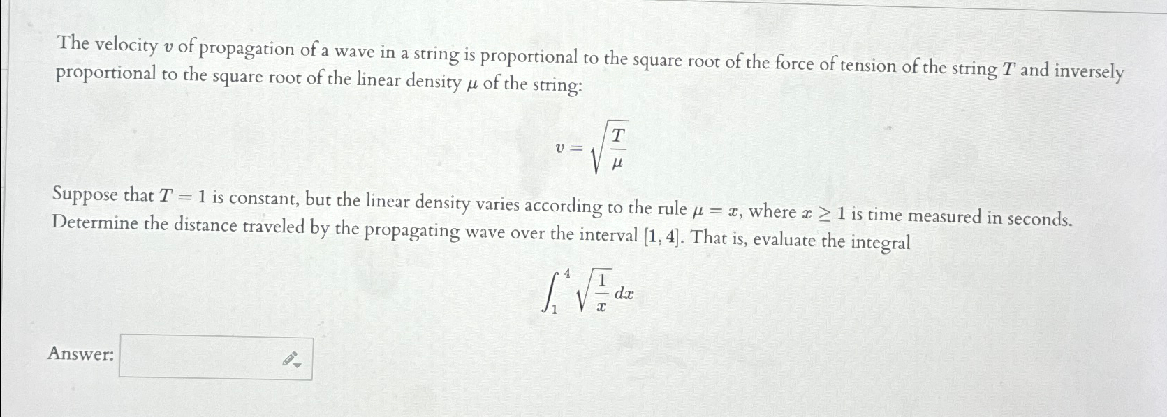 Solved The velocity v ﻿of propagation of a wave in a string | Chegg.com