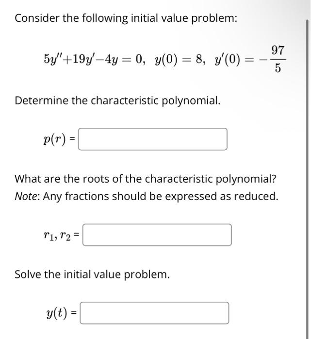 Solved Consider the following initial value problem: | Chegg.com