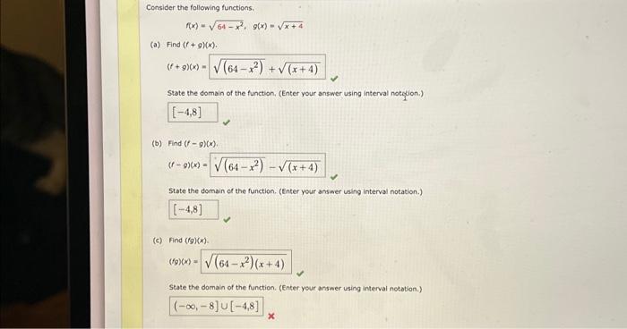 Solved Consider the following functions. f(x)=64−x2+g(x)=x+4 | Chegg.com