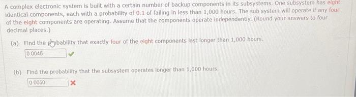 Solved A complex electronic system is built with a certain | Chegg.com