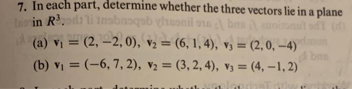 Solved 7. In each part, determine whether the three vectors | Chegg.com