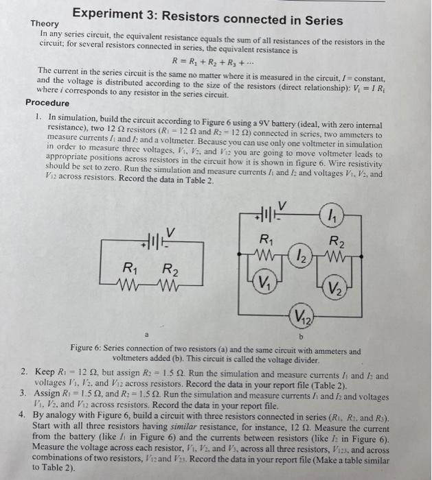 Solved Experiment 3: Resistors connected in Series Theory In | Chegg.com