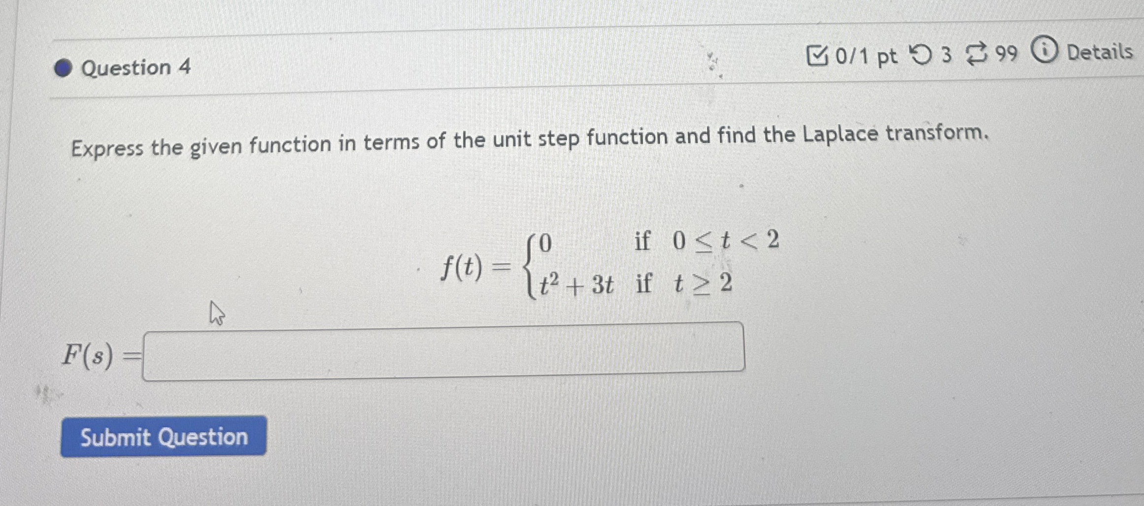 Solved Question 401pt399DetailsExpress the given function in | Chegg.com