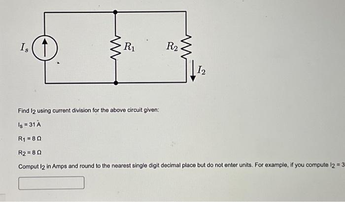 Solved Find I2 using current division for the above circuit | Chegg.com
