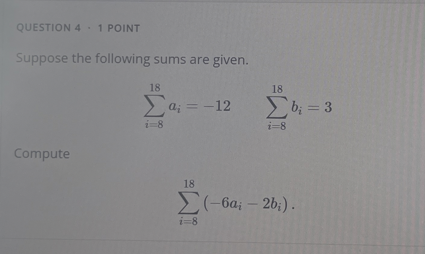 Solved QUESTION 4 - 1 ﻿POINTSuppose the following sums are | Chegg.com