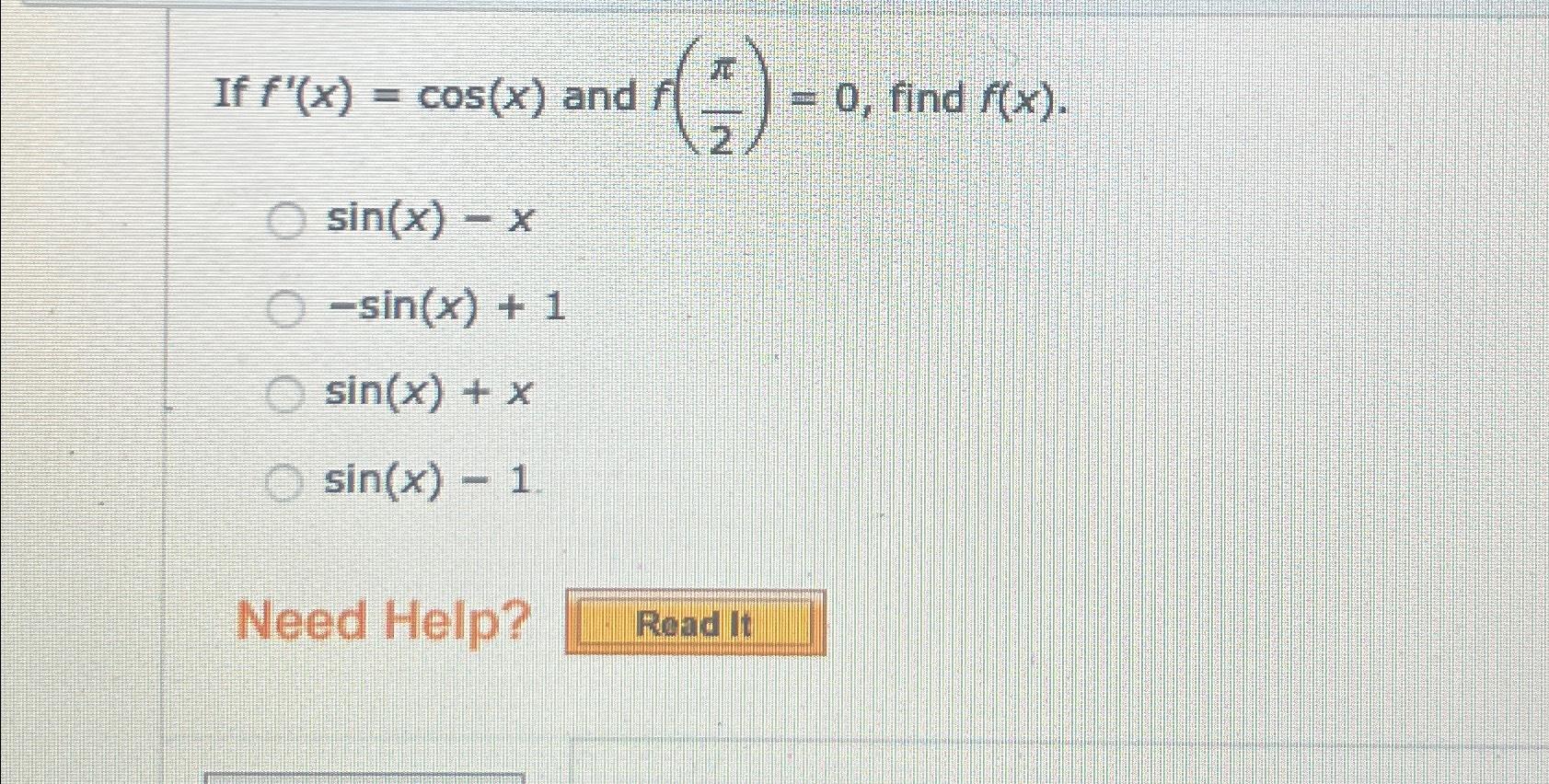 Solved If f'(x)=cos(x) ﻿and f(π2)=0, ﻿find | Chegg.com