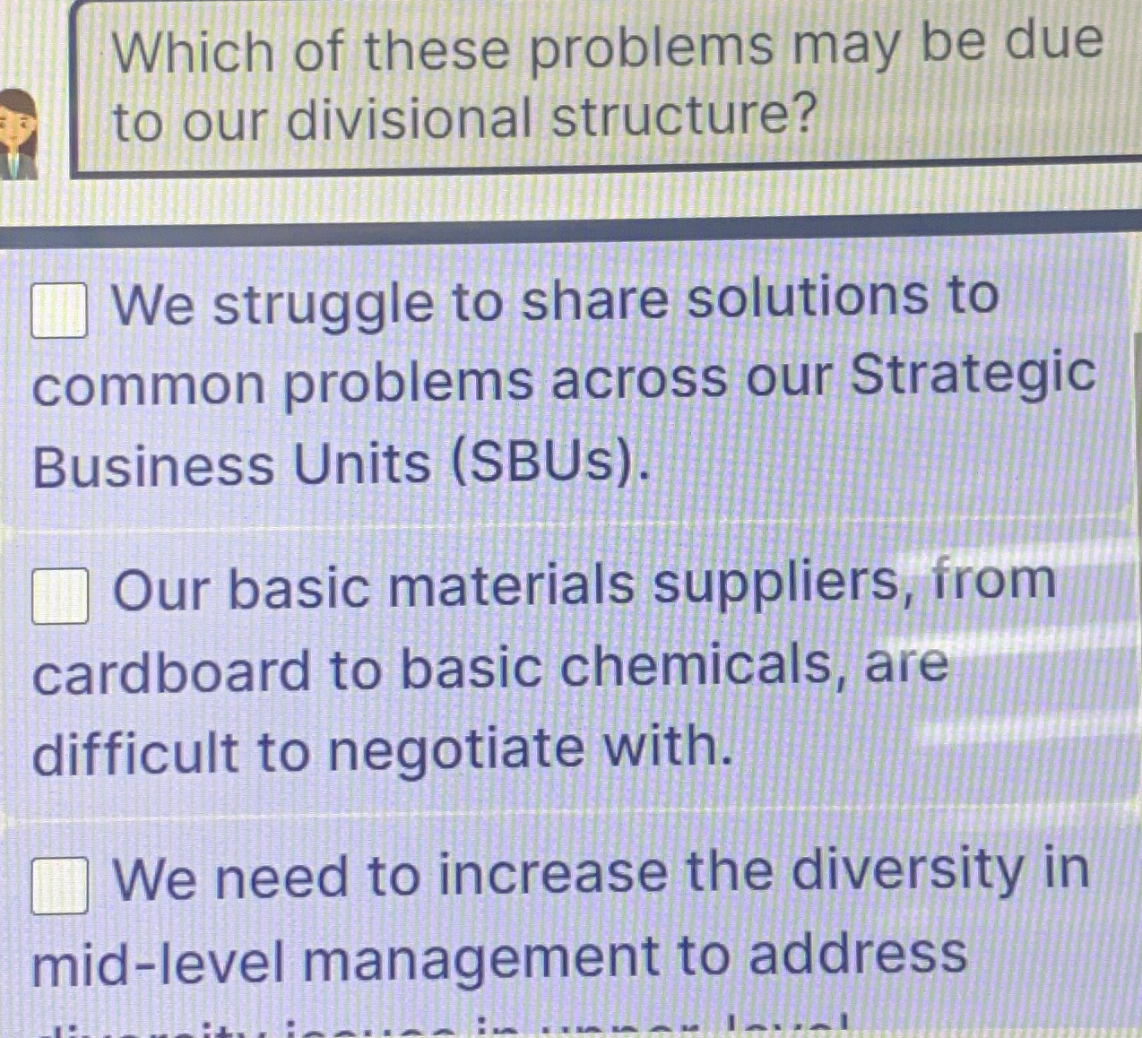 Solved Which of these problems may be due to our divisional | Chegg.com