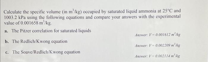 Solved Calculate the specific volume (in m3/kg ) occupied by | Chegg.com