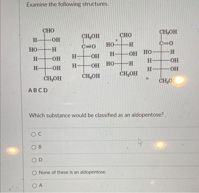 Solved Examine the following structures. ABCD Which | Chegg.com