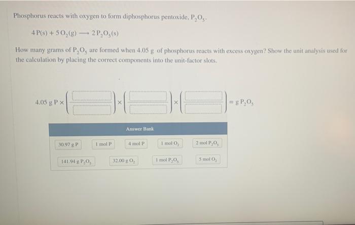 Solved Phosphorus reacts with oxygen to form diphosphorus | Chegg.com