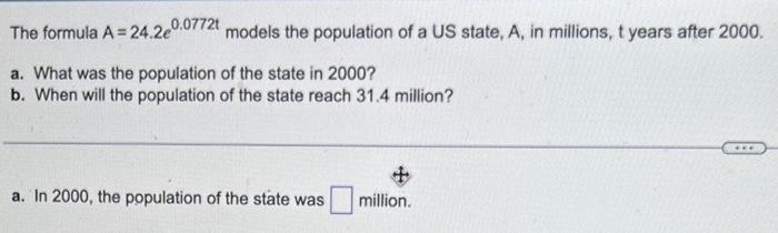 Solved The formula A=24.2e0.0772t models the population of a | Chegg.com