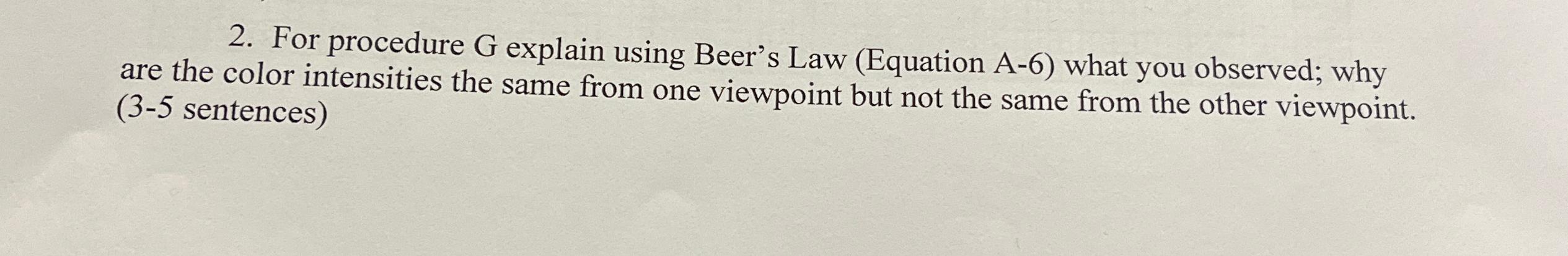 Solved For procedure G explain using Beer's Law (Equation | Chegg.com