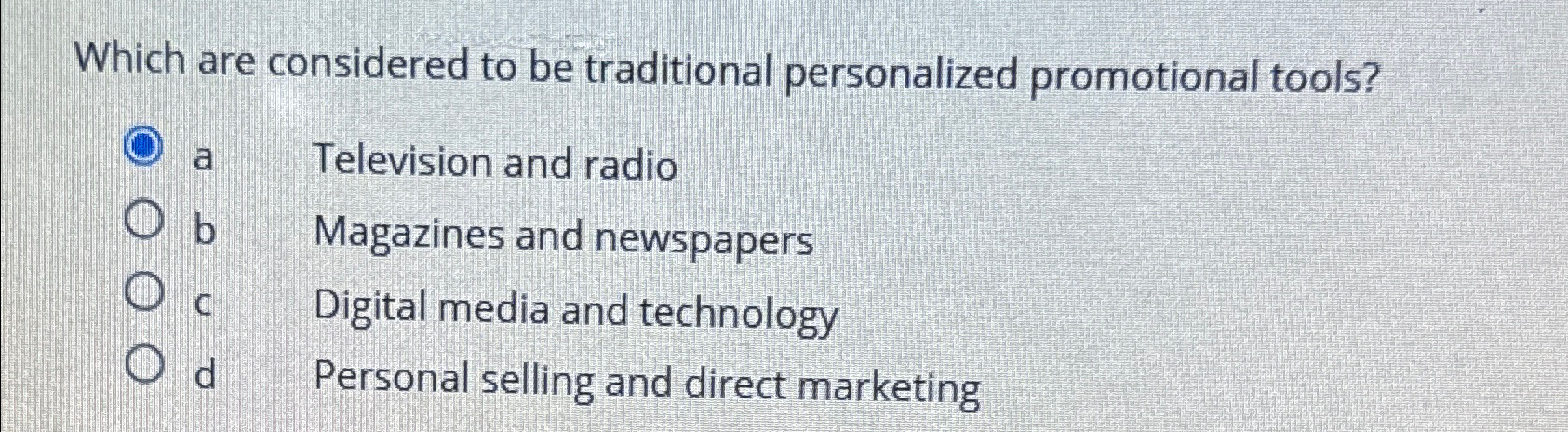 Solved Which are considered to be traditional personalized | Chegg.com