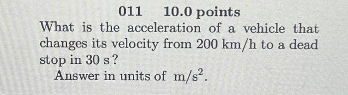 Solved 01110.0 points What is the acceleration of a vehicle | Chegg.com