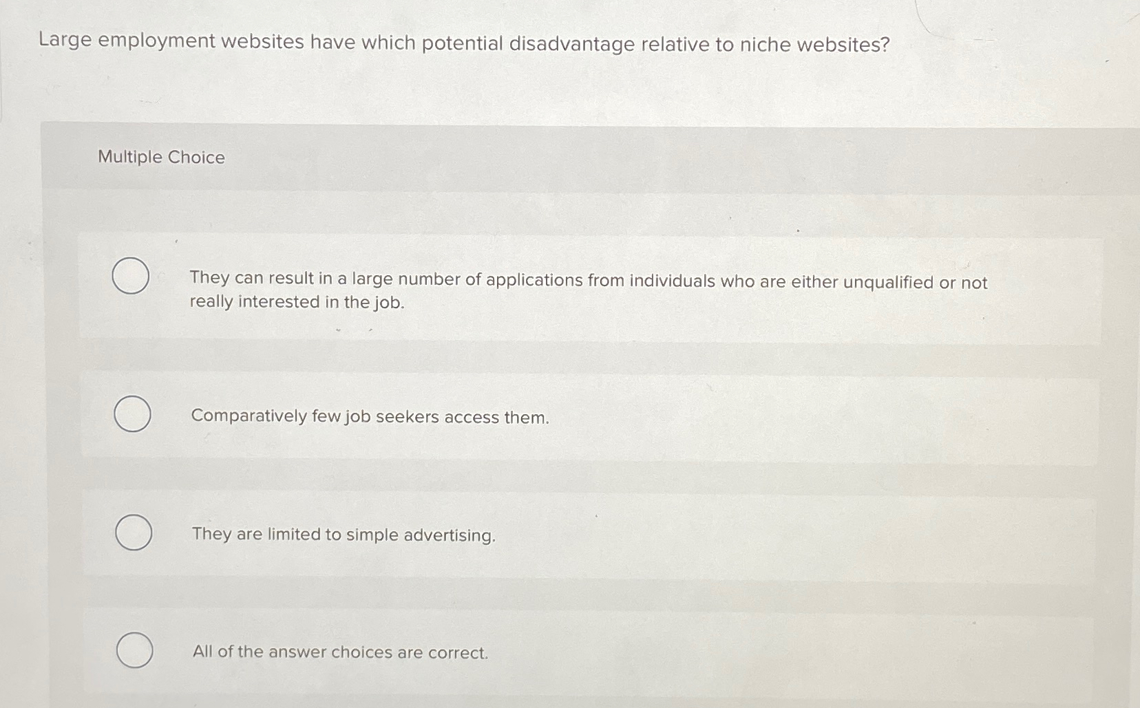 Solved Large employment websites have which potential | Chegg.com