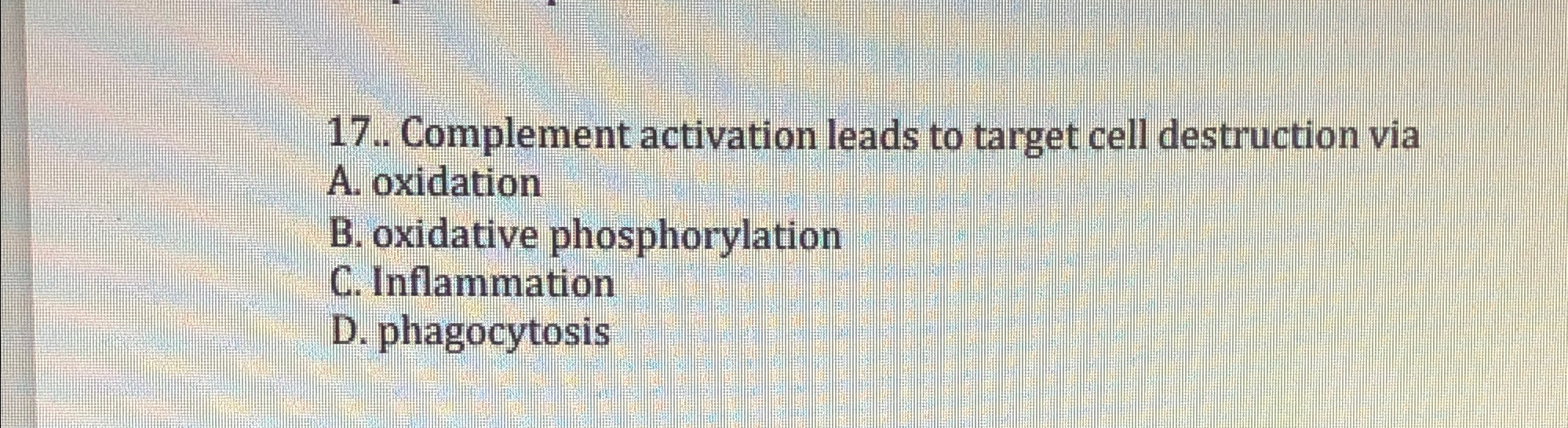 Solved Complement activation leads to target cell | Chegg.com