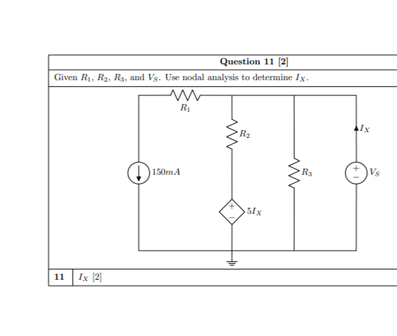 Solved Question 11 [2]Given R1,R2,R3, ﻿and VS. ﻿Use nodal | Chegg.com