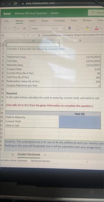 Solved Required: In the table below, calculate the yield to | Chegg.com
