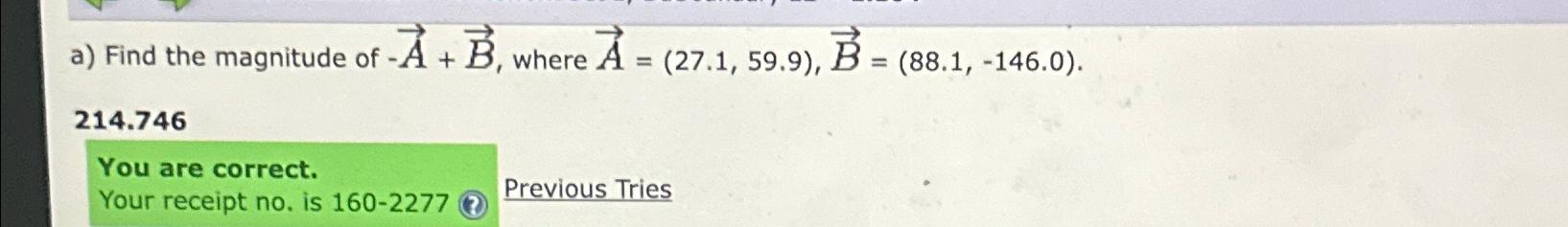 Solved a) ﻿Find the magnitude of -vec(A)+vec(B), ﻿where | Chegg.com