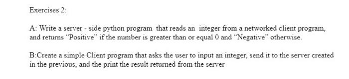 Solved Exercises 2: A: Write a server - side python program | Chegg.com