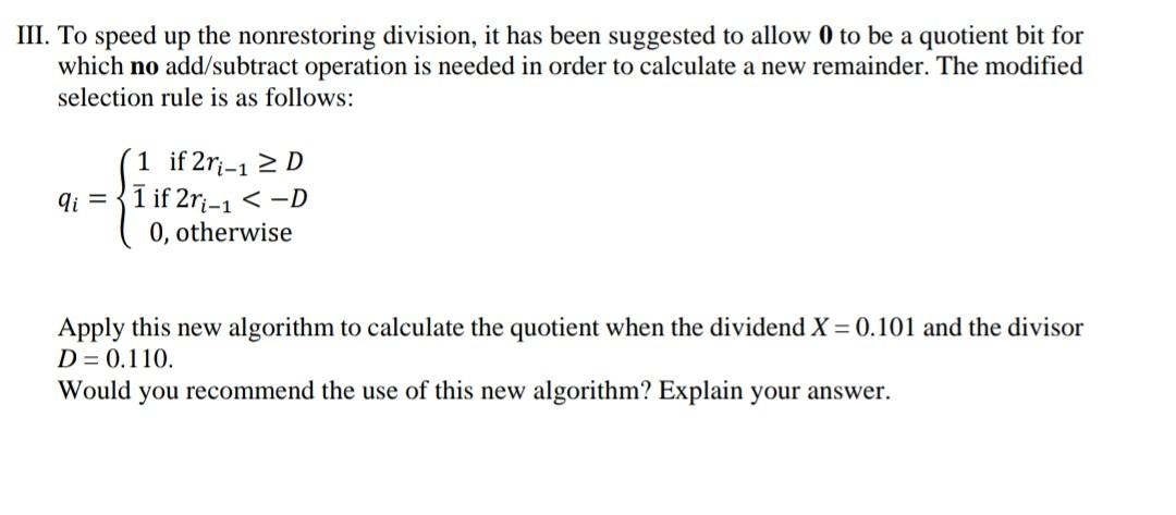 Solved I. To speed up the nonrestoring division, it has been | Chegg.com