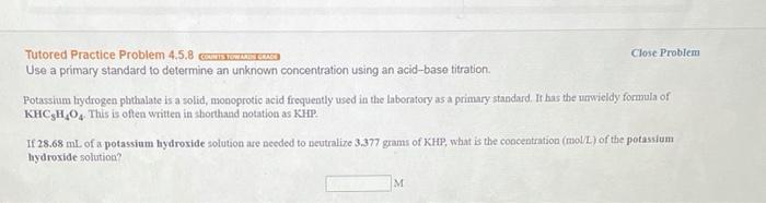 Solved Tutored Practice Problem 4.5.8 SECOND Close Problem | Chegg.com