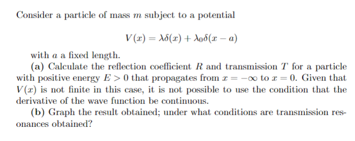 Solved Consider a particle of mass m ﻿subject to a | Chegg.com