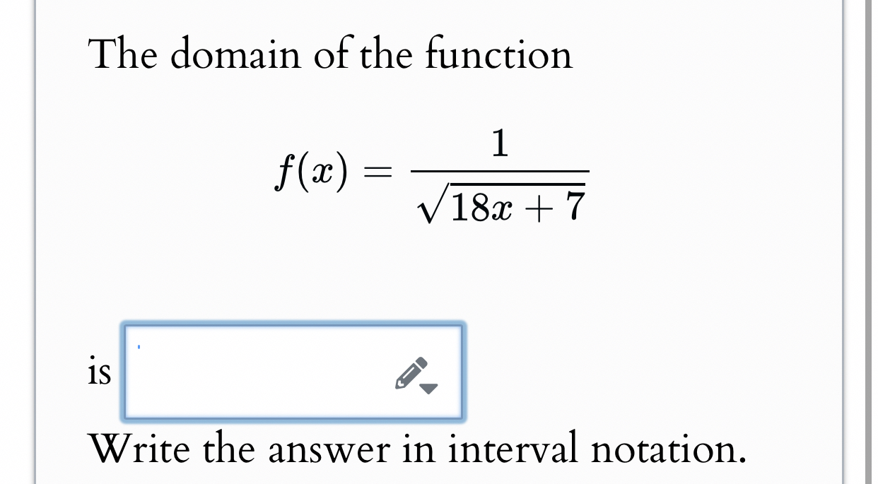 Solved The Domain Of The Functionf X 118x 72is Write The