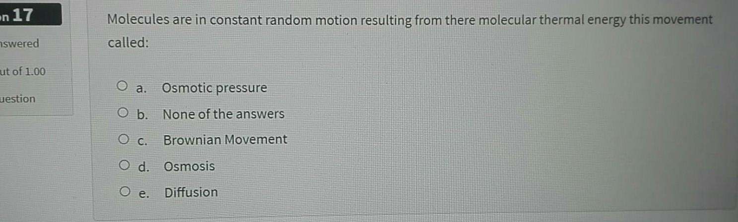 Solved n 17 Molecules are in constant random motion | Chegg.com