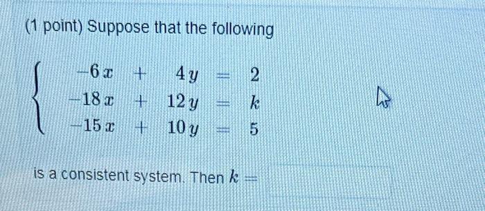 Solved (1 point) Suppose that the following | Chegg.com