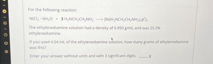 Solved {0} For the following reaction: NiCl₂ 6H₂O + 3 | Chegg.com
