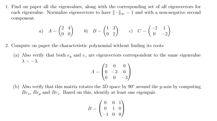 Solved Find on paper all the eigenvalues, along with the | Chegg.com