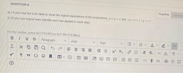 a) (6 pts) Use the truth table to show the logical | Chegg.com