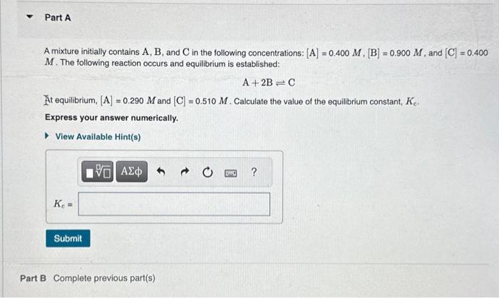 Solved A mixture initially contains A,B, and C in the | Chegg.com