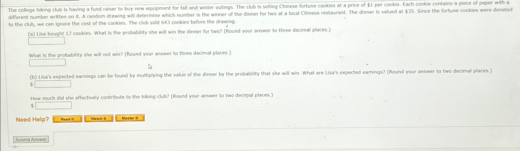 Solved to the club, we can ignore the cost of the cookies. | Chegg.com