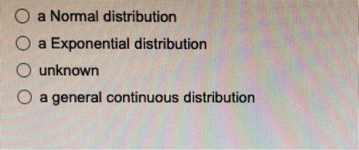 Solved a Normal distribution a Exponential distribution | Chegg.com