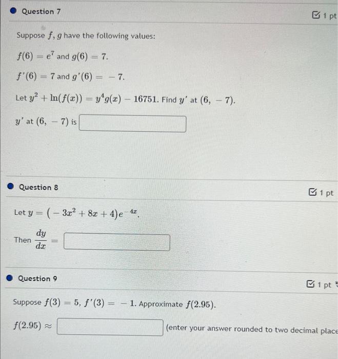Solved Suppose f,g have the following values: f(6)=e7 and | Chegg.com
