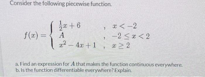 Solved Consider the following piecewise function. | Chegg.com