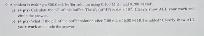Solved 9. A student is making a 500.0 mL buffer solution | Chegg.com