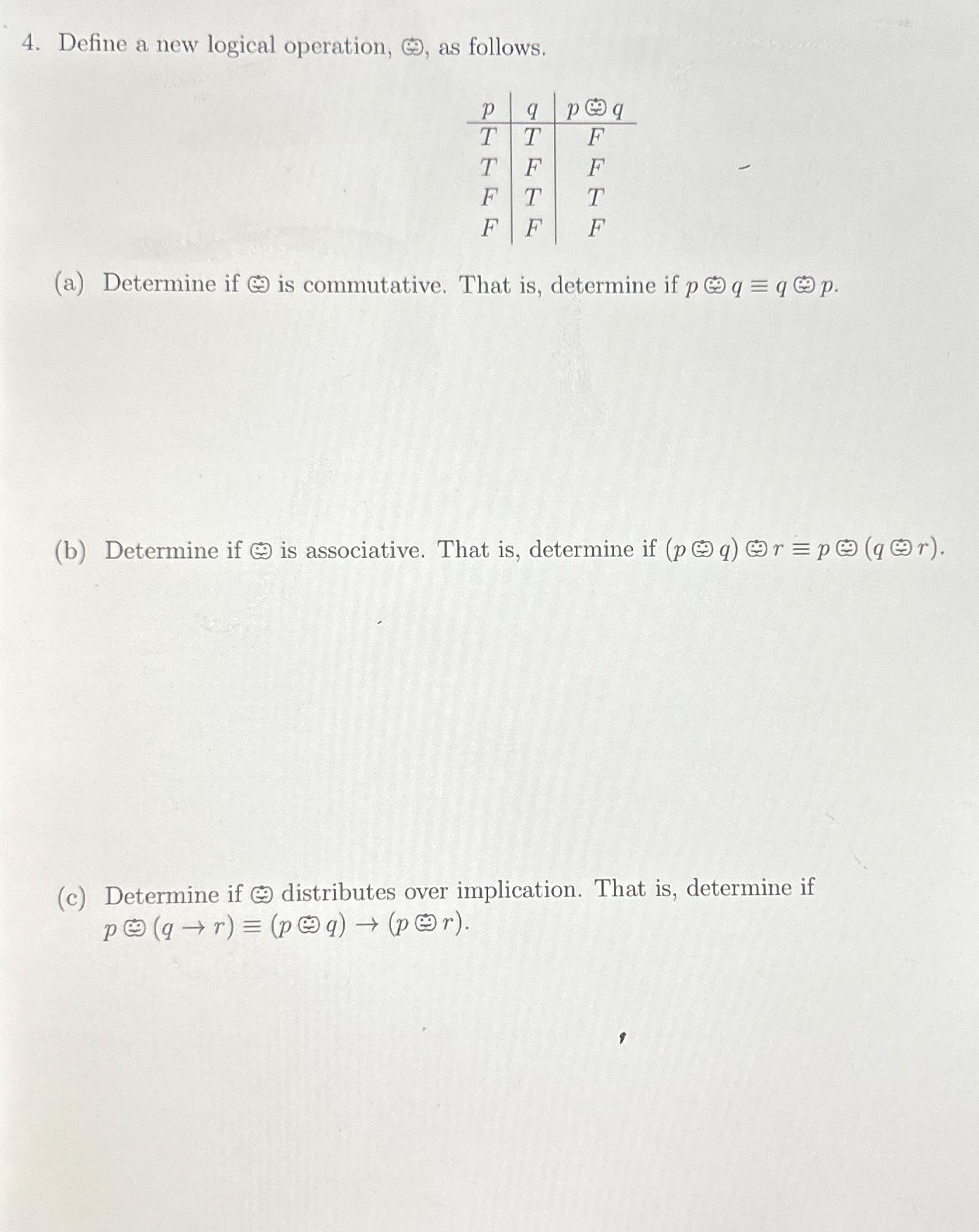 Solved Define a new logical operation, as follows. | Chegg.com